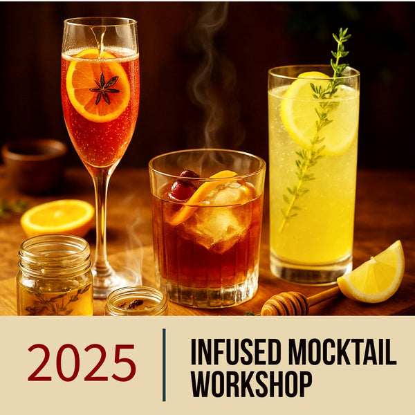Infused Mocktail Workshop – Worker and Hive Bee Supply